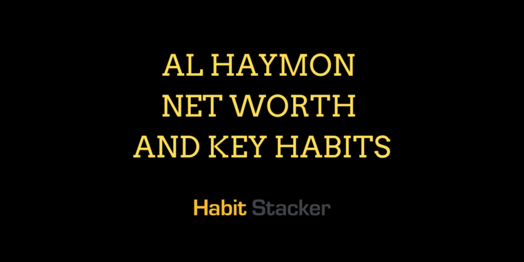 Al Haymon Net Worth and Key Habits - Habit Stacker